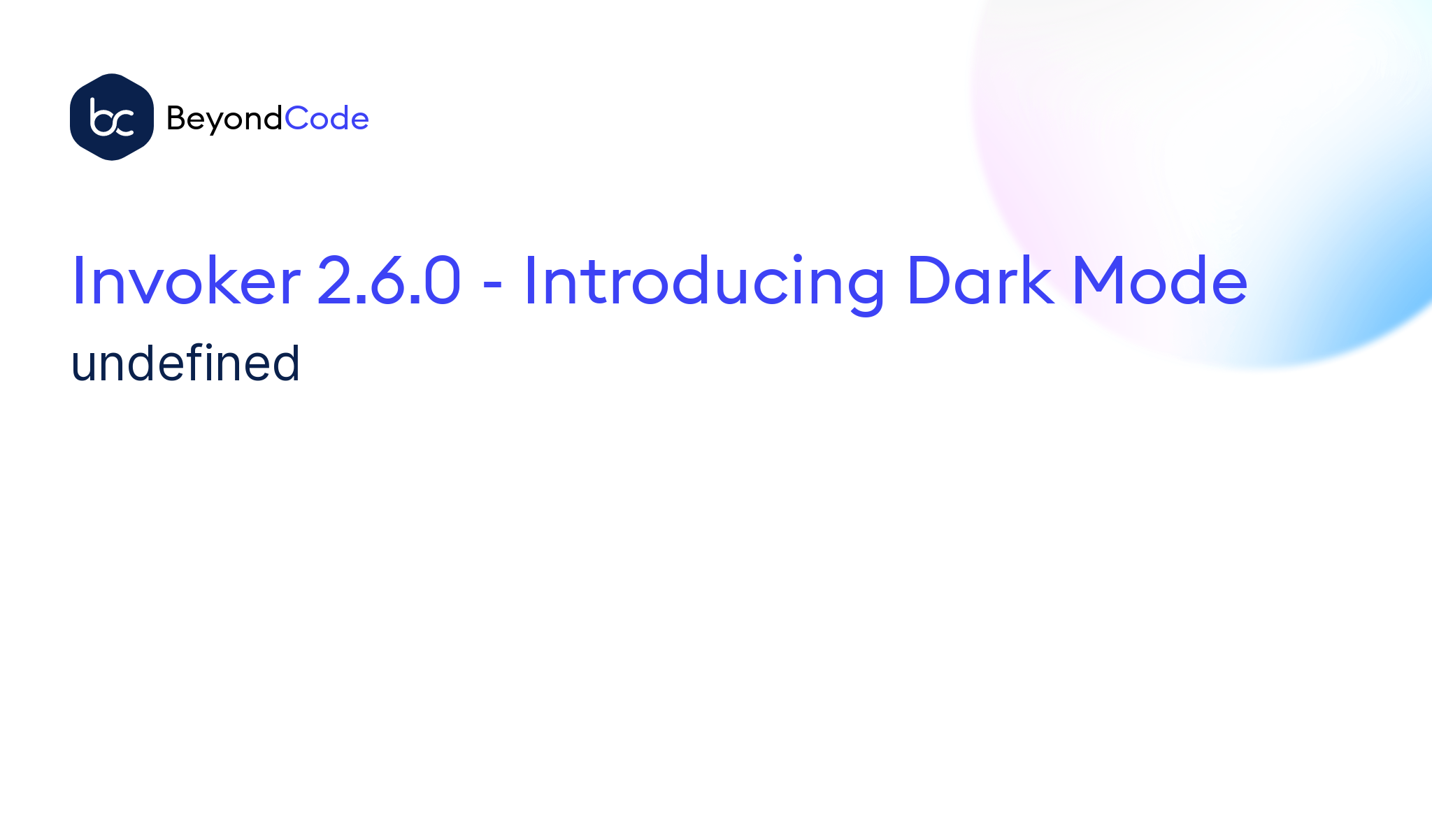 Invoker 2.6.0 - Introducing Dark Mode - Beyond Code